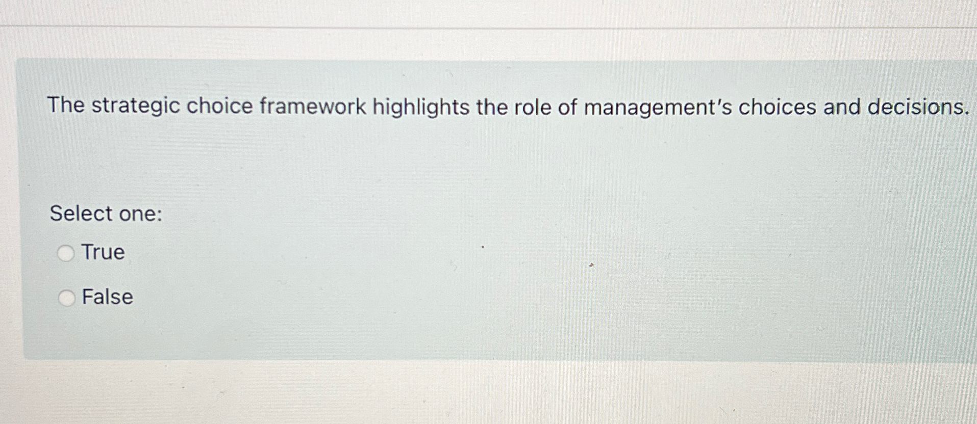 Solved The strategic choice framework highlights the role of | Chegg.com