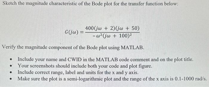 Solved Sketch the magnitude characteristic of the Bode plot | Chegg.com