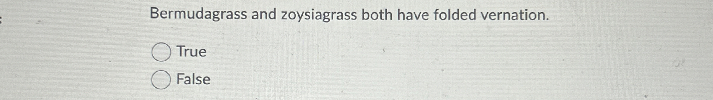 Solved Bermudagrass and zoysiagrass both have folded | Chegg.com
