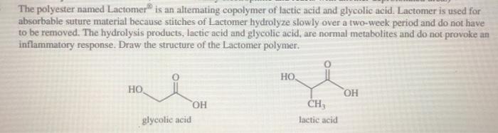 Solved The polyester named Lactomer" is an alterating | Chegg.com