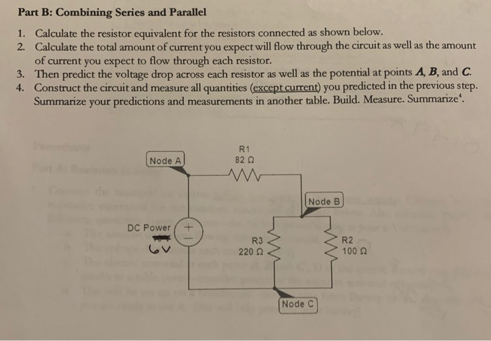 Solved Part B: Combining Series and Parallel 1. Calculate | Chegg.com