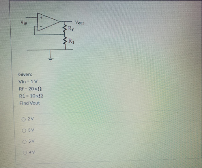 Solved Rin RE M V1 A V2 Vout MI Rf Rin Given: V1 = 12 V V2 = | Chegg.com