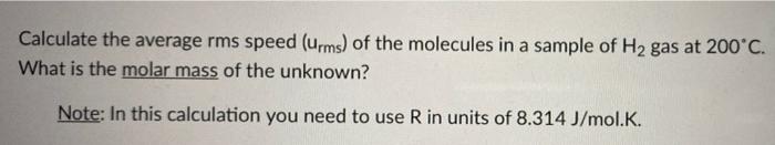 Solved Calculate the average rms speed (urms) of the | Chegg.com