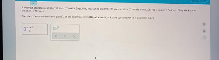 Solved A chemist prepares a solution of silver(II)oxide (Ag) | Chegg.com