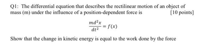 Solved Q1: The differential equation that describes the | Chegg.com