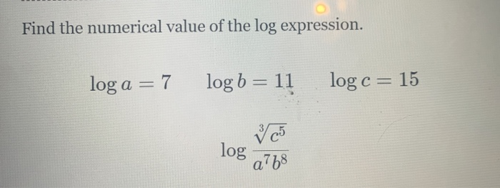 Solved Find the numerical value of the log expression. log a | Chegg.com