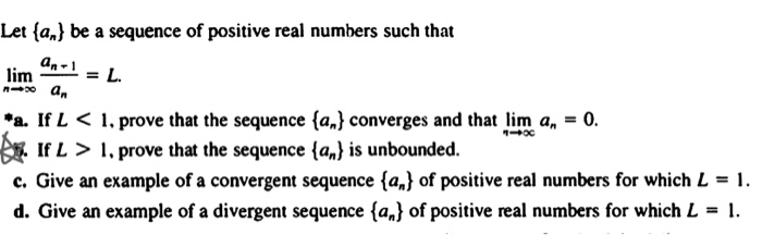 Solved Let {an} be a sequence of positive real numbers such | Chegg.com