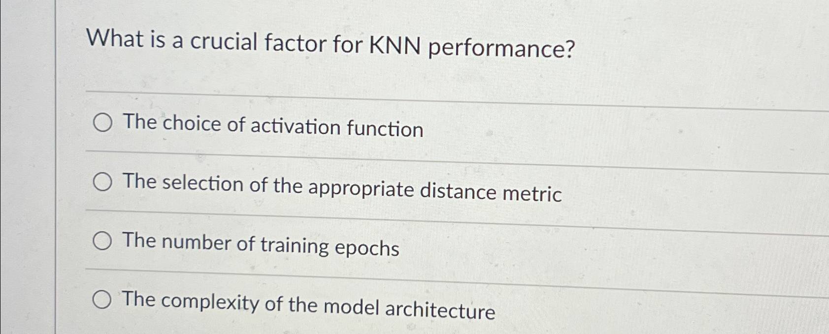 Solved What is a crucial factor for KNN performance?The | Chegg.com