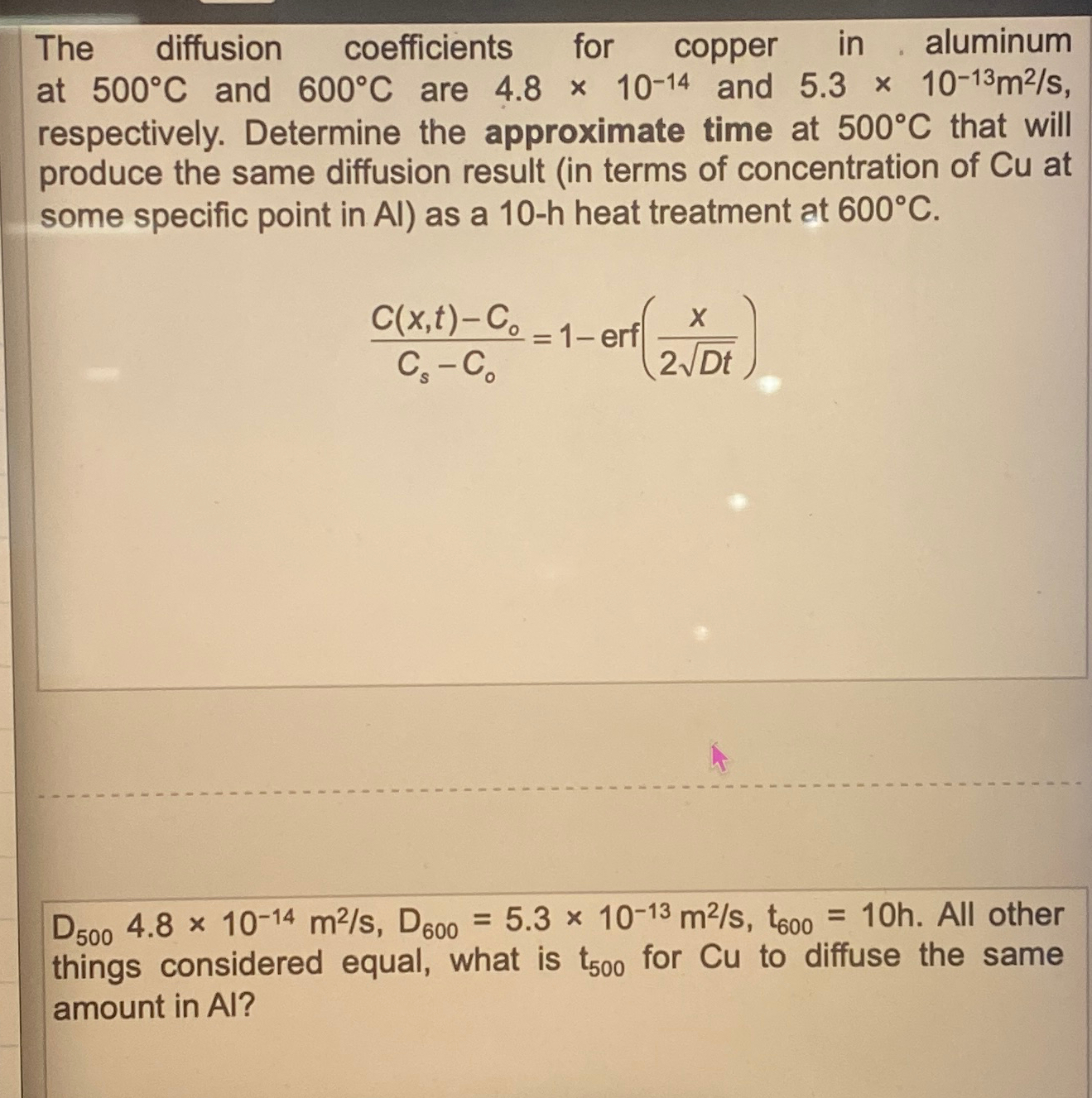 Solved The diffusion coefficients for copper in aluminum at | Chegg.com