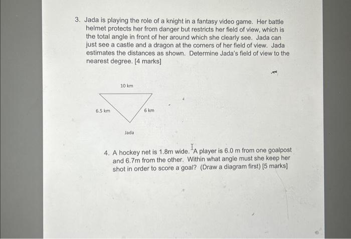 Solved 3. Jada is playing the role of a knight in a fantasy | Chegg.com