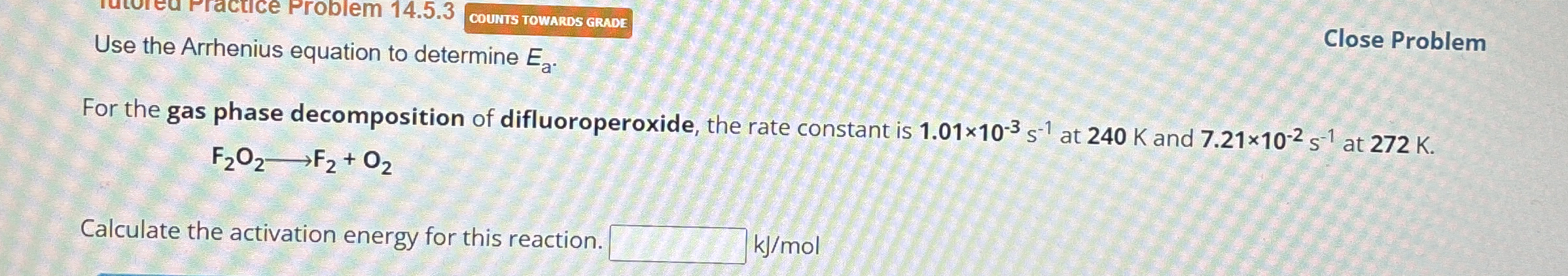 Solved CDUNIS Towards cradeUse the Arrhenius equation to | Chegg.com