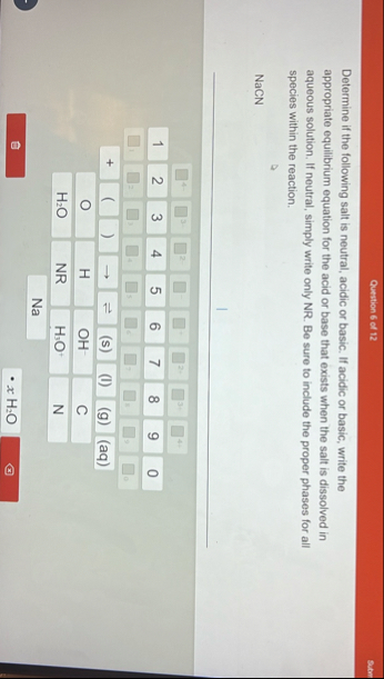 Solved Quetion 6 ﻿of 1284Determine if the following salt is | Chegg.com