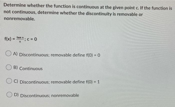 Solved Determine whether the function is continuous at the | Chegg.com