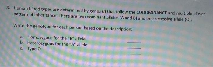 Solved 3. Human blood types are determined by genes (l) that | Chegg.com