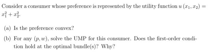 Solved Consider a consumer whose preference is represented | Chegg.com