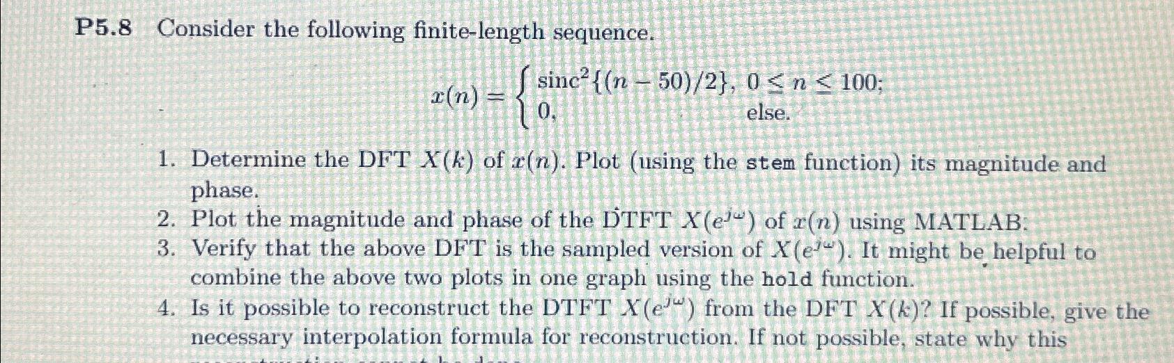 Solved P5.8 ﻿Consider the following finite-length | Chegg.com