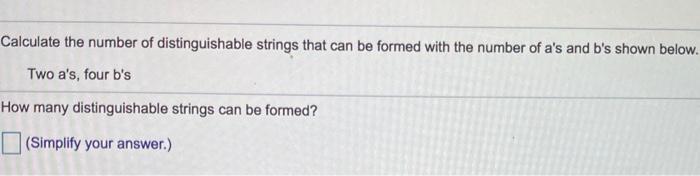Solved Calculate the number of distinguishable strings that | Chegg.com