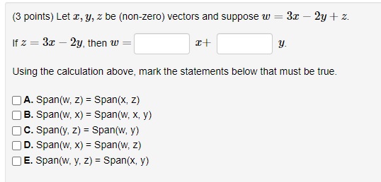 Solved (3 ﻿points) ﻿Let x,y,z ﻿be (non-zero) ﻿vectors and | Chegg.com