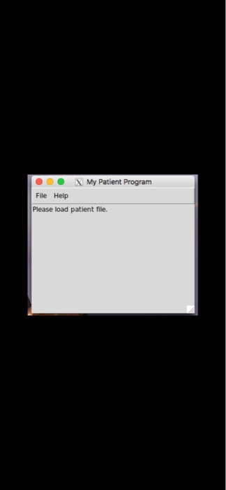 GUI Development. Implement a patient management | Chegg.com