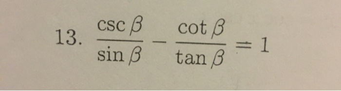 Solved 13. CSC sin cot B tan - 1 | Chegg.com