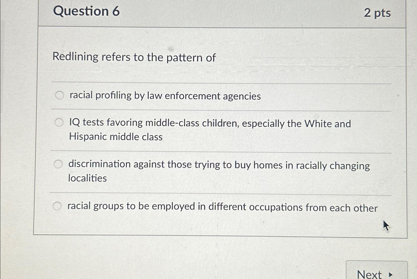 Solved Question 62 ﻿ptsRedlining refers to the pattern | Chegg.com