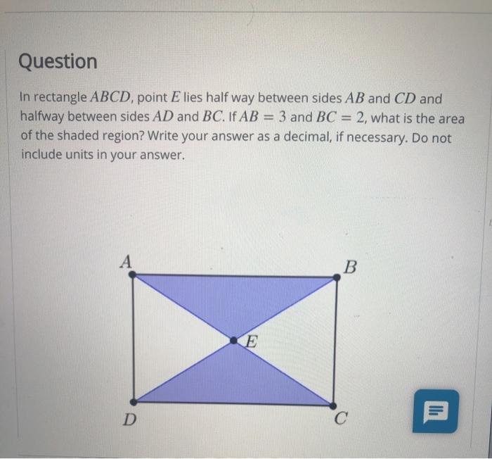 Solved In Rectangle Abcd Point E Lies Half Way Between