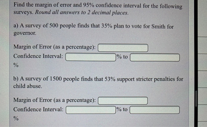 Solved Find the margin of error and 95% confidence interval | Chegg.com