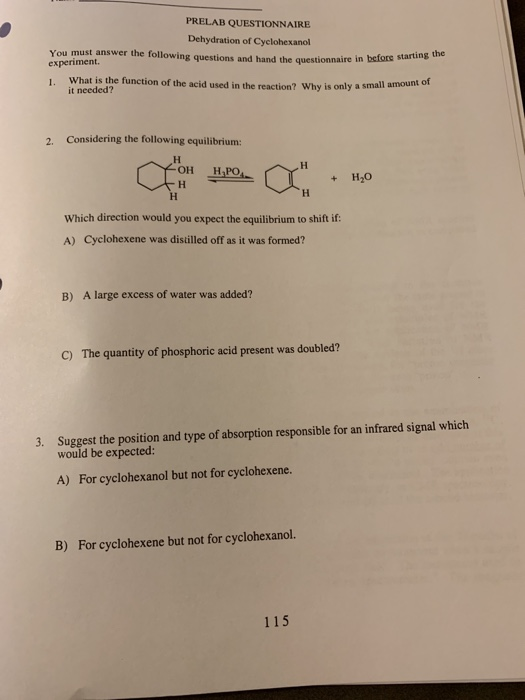 Solved PRELAB QUESTIONNAIRE Dehydration of Cyclohexanol You | Chegg.com