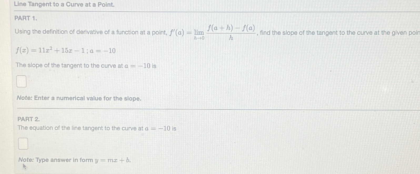 Solved Line Tangent to a Curve at a Point.PART 1.Using the | Chegg.com