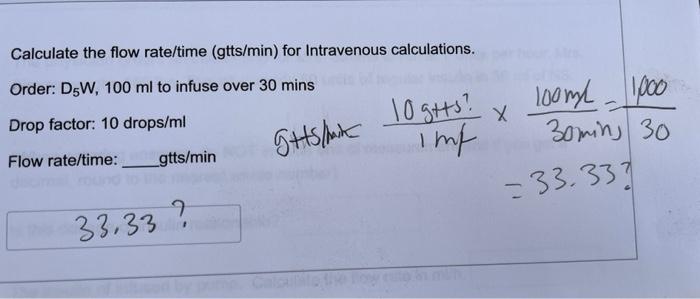 Solved Am I setting this up correctly for gtts/min?I'm using | Chegg.com