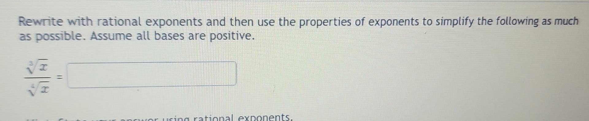 Solved Rewrite with rational exponents and then use the | Chegg.com
