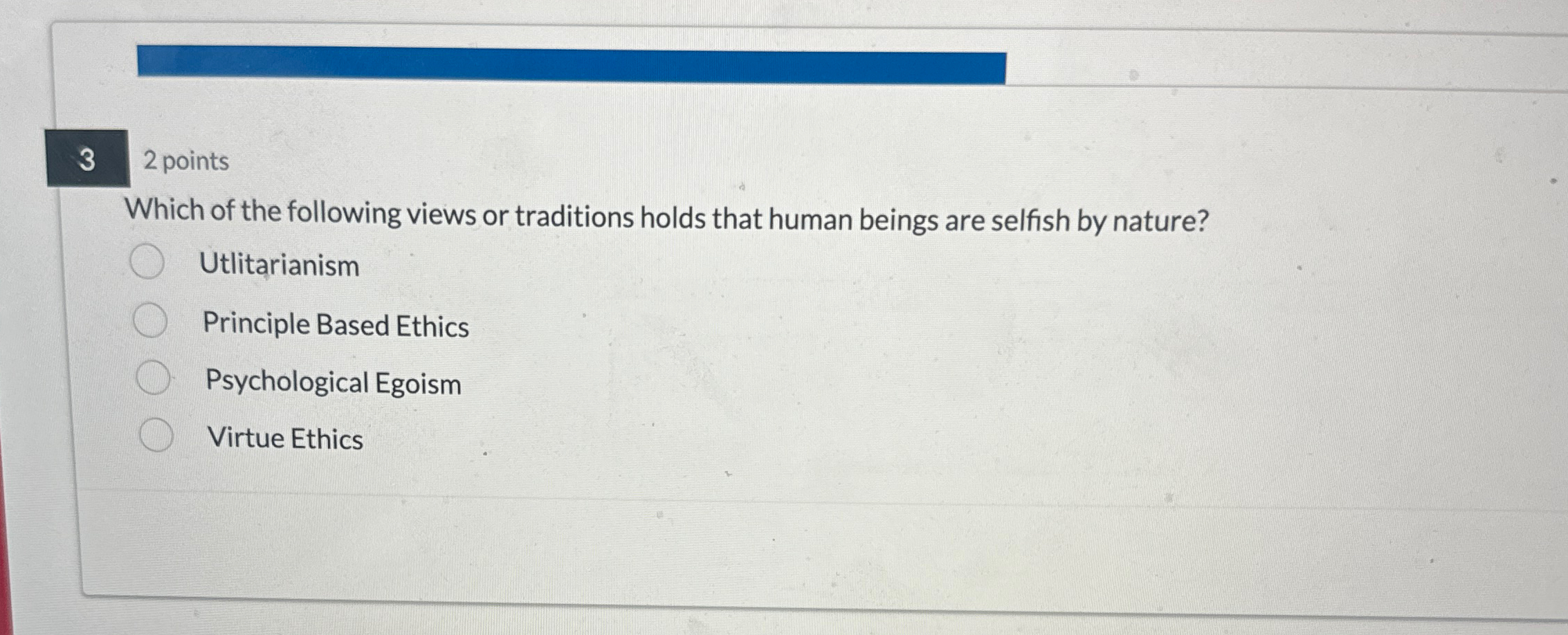 Solved 32 ﻿pointsWhich of the following views or traditions | Chegg.com