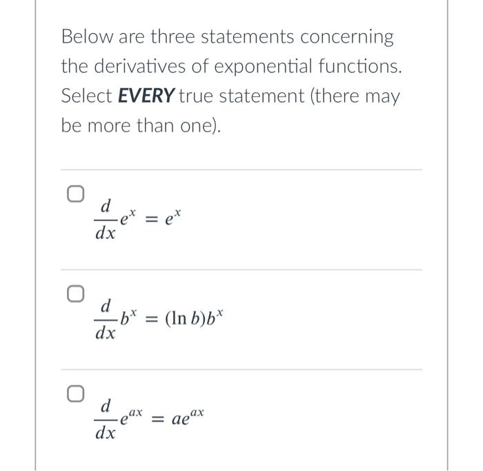 Solved Below are three statements concerning the derivatives | Chegg.com
