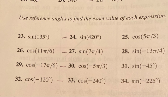 Solved • UJ 20. 390 - 21. 1 Use reference angles to find the | Chegg.com
