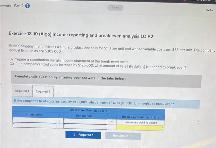 Solved Exercise 18-10 (Algo) Income reporting and break-even | Chegg.com