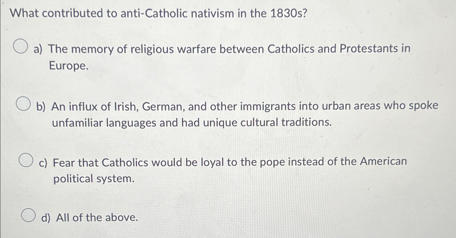 Solved What contributed to anti-Catholic nativism in the | Chegg.com