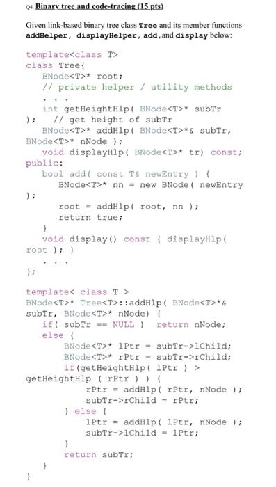 Solved 04 Binary tree and code-tracing (15 pts) Given | Chegg.com