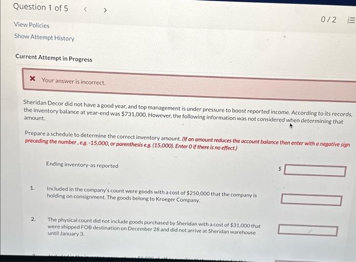 Solved Question 1 of 5 View Policies Show Attempt History | Chegg.com