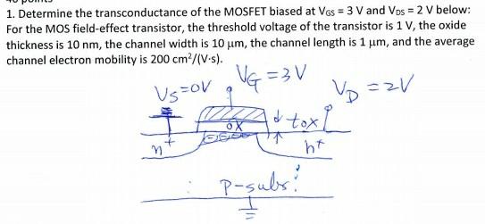 Solved 1. Determine the transconductance of the MOSFET | Chegg.com