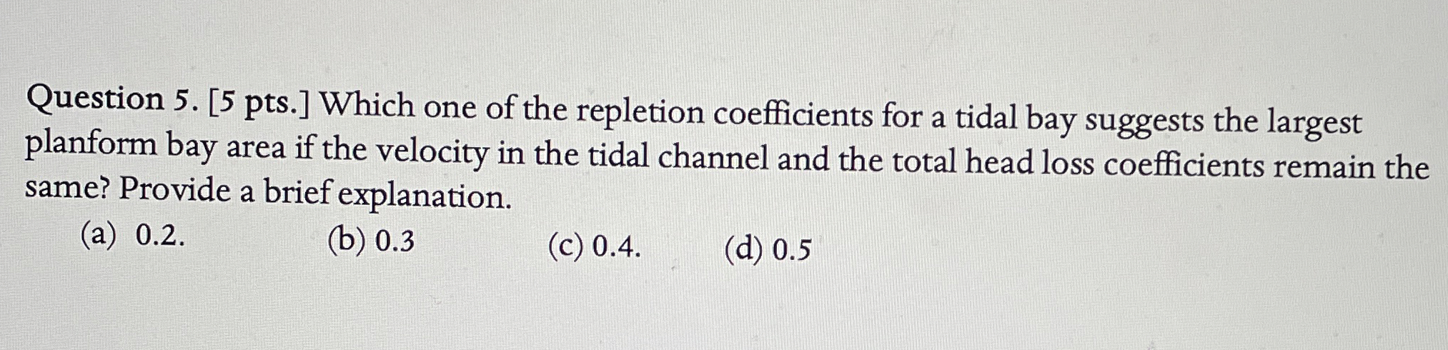 Solved Question 5. [5 ﻿pts.] ﻿Which one of the repletion | Chegg.com