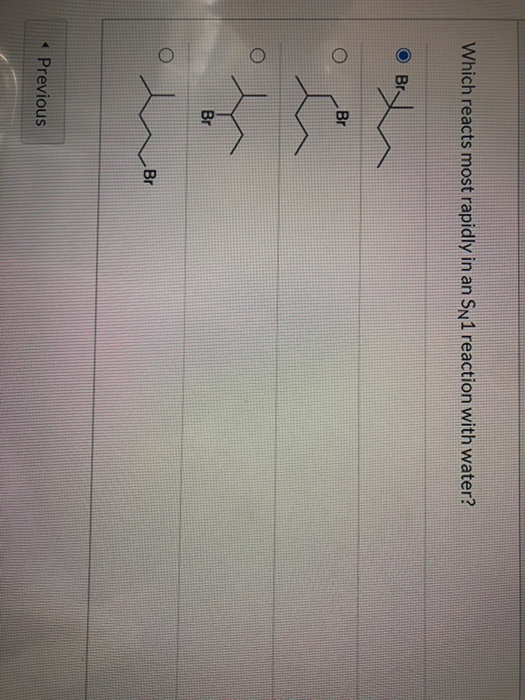 Solved Which reacts most rapidly in an Sn1 reaction with | Chegg.com