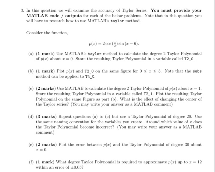 Solved Hi, This question is based on Taylor series and using | Chegg.com