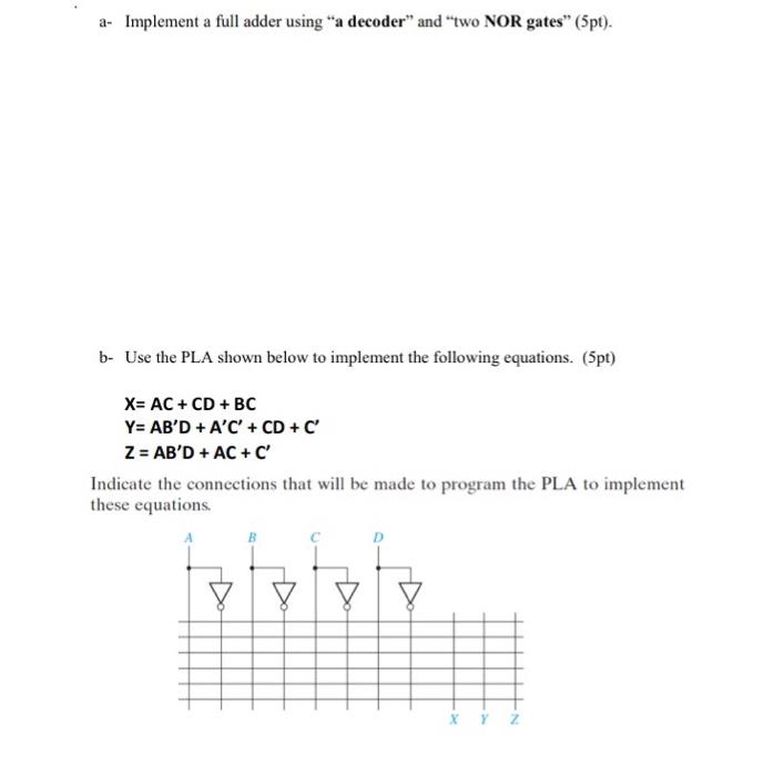 Solved a- Implement a full adder using “a decoder” and “two | Chegg.com