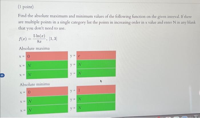 Solved Find the absolute maximum and minimum values of the | Chegg.com