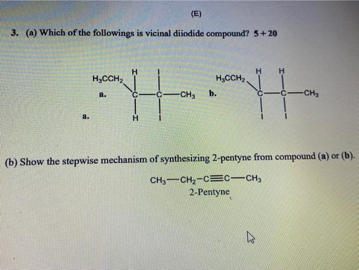 Solved (E) 3. (a) Which of the followings is vicinal | Chegg.com
