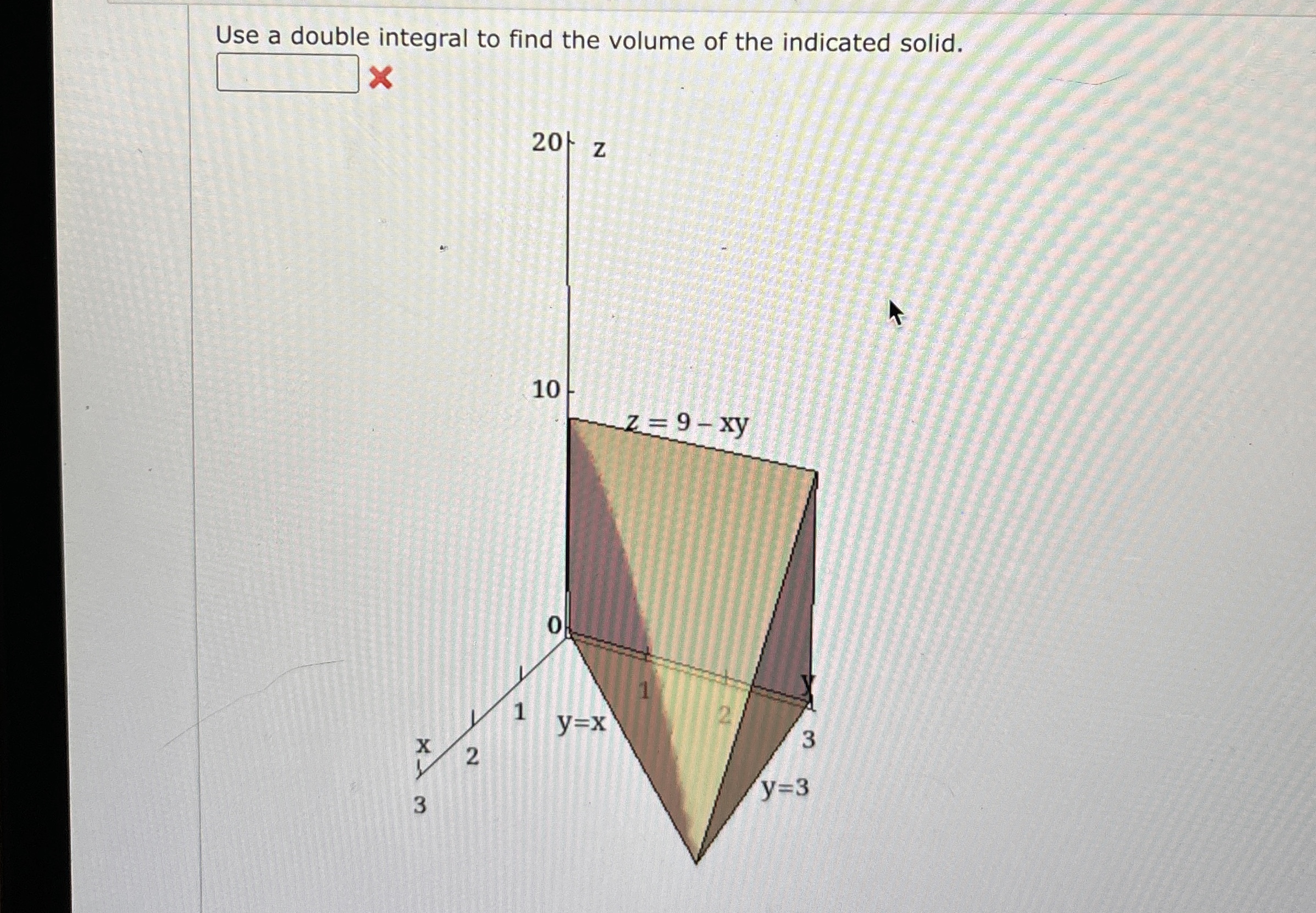 Solved Use a double integral to find the volume of the | Chegg.com
