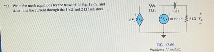 Solved *11. Write the mesh equations for the network in Fig. | Chegg.com