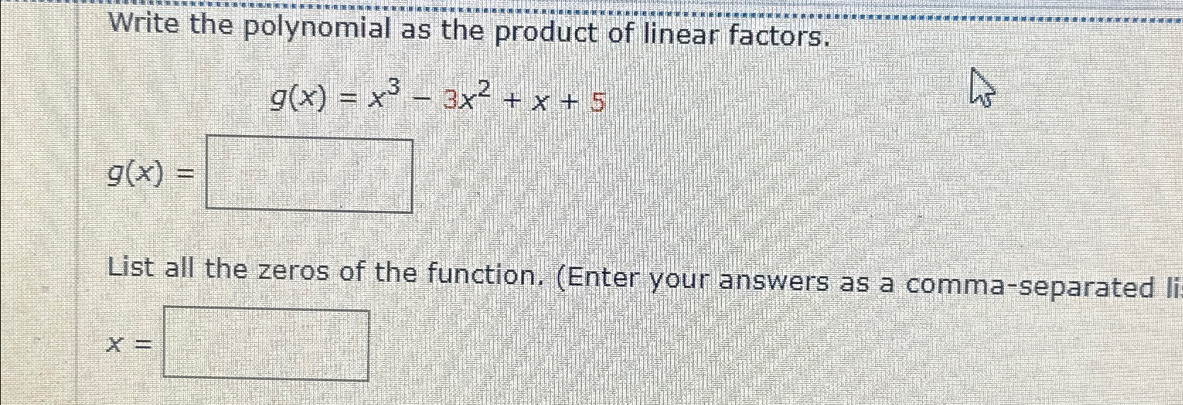 Solved Write the polynomial as the product of linear | Chegg.com