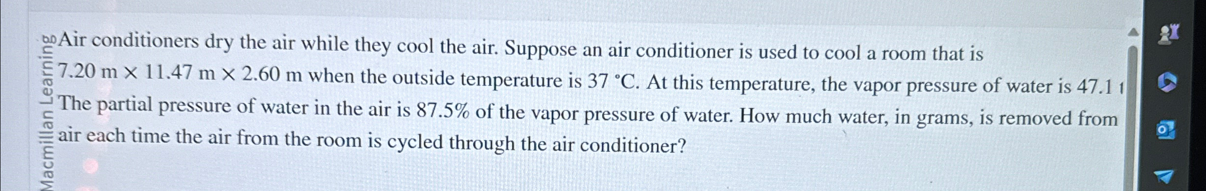 Solved Air conditioners dry the air while they cool the air. | Chegg.com