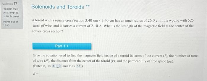 Solved A toroid with a square cross section 3.40 cm×3.40 cm | Chegg.com
